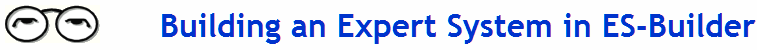 Building an Expert System in ES-Builder